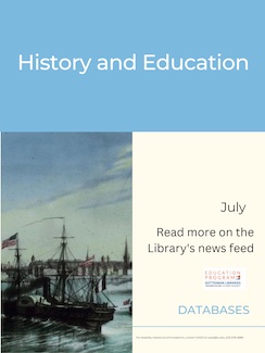 Highlighted Databases: History and Education | 2023 | News | Gottesman ...