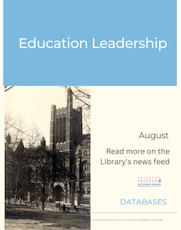 Highlighted Databases: Education Leadership | 2023 | News | Gottesman ...